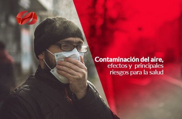 Contaminación del aire, efectos y principales riesgos para la salud ...