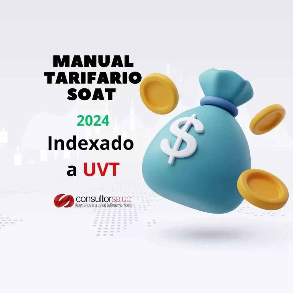 Manual Tarifario SOAT 2024 indexado a UVT: Suscriptores ORO